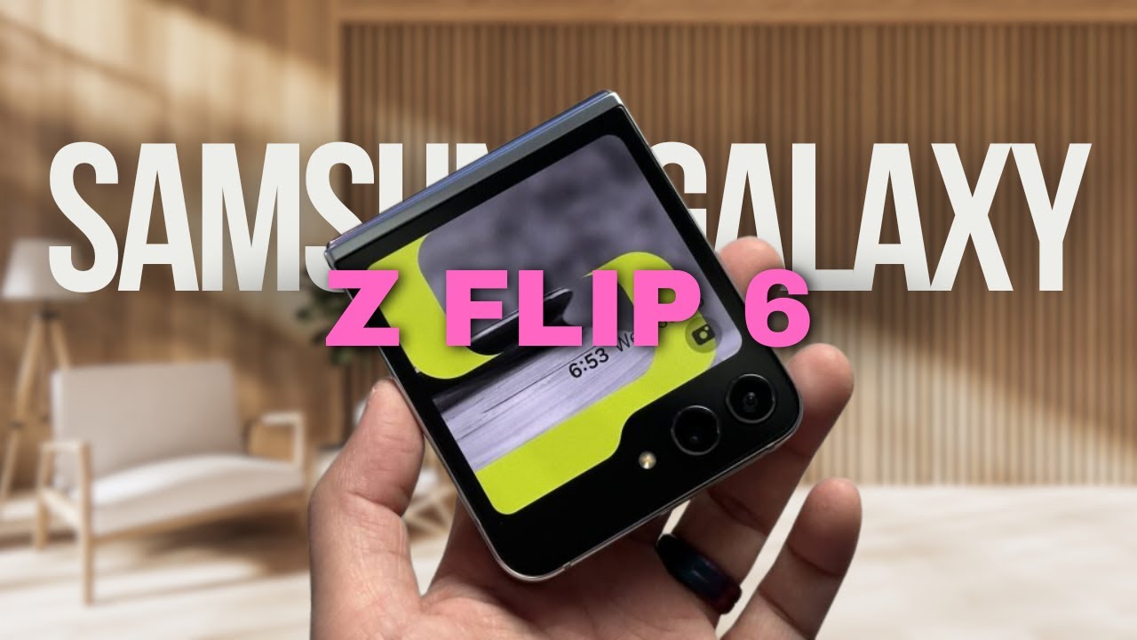 Samsung Galaxy Z Flip 6 - Massive Upgrades - YouTube