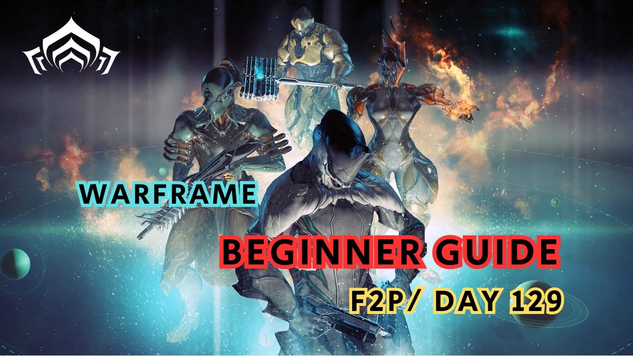 Warframe | Quick Guide For Beginners [F2P Day 129] - YouTube