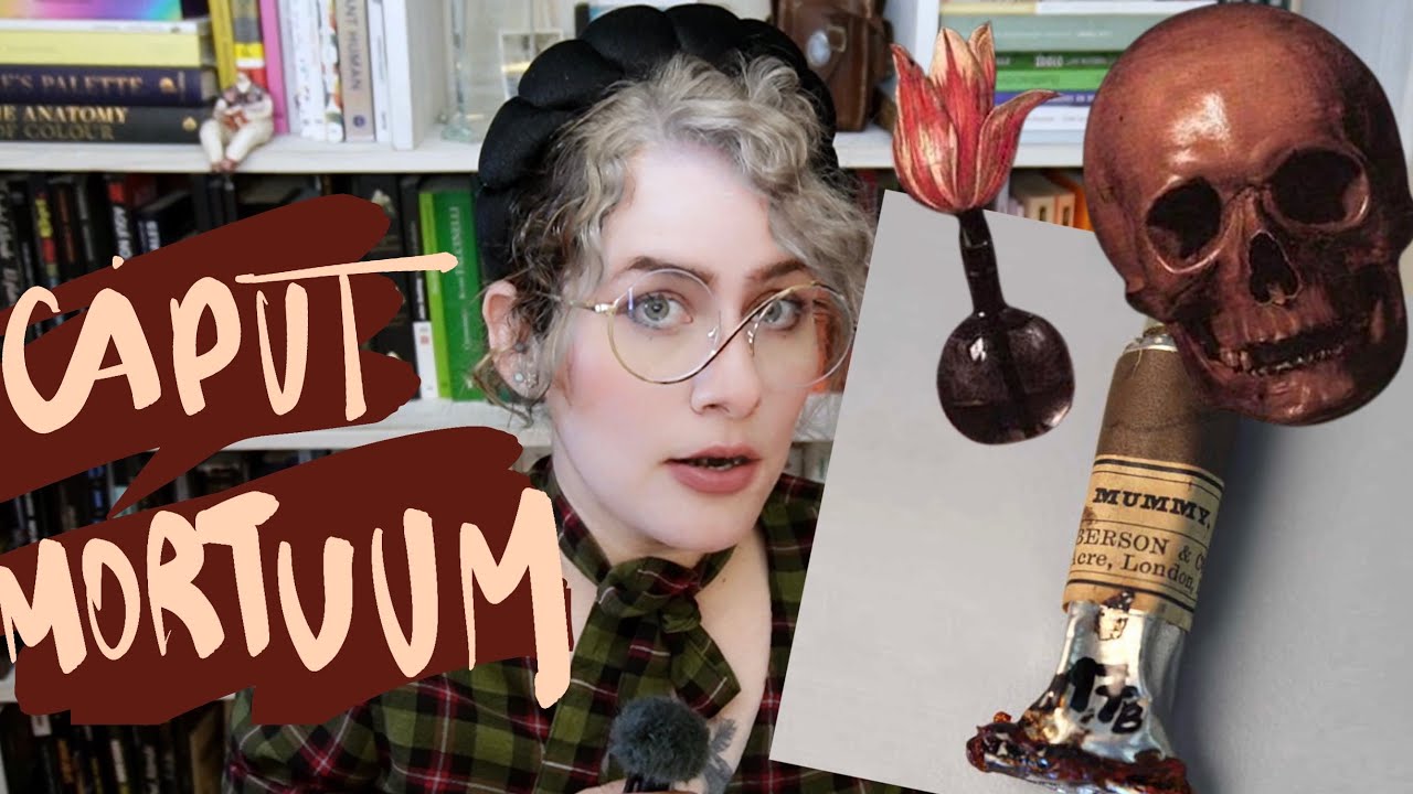 CAPUT MORTUUM / el COLOR MOMIA - YouTube