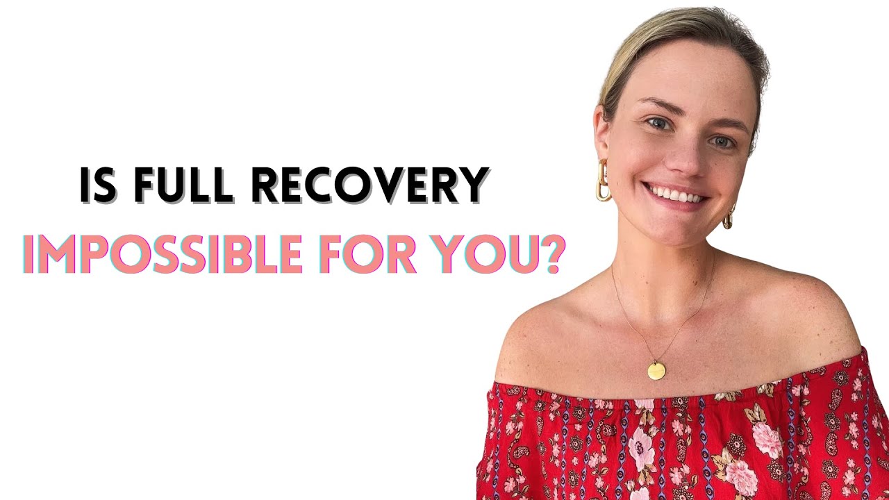 Is full recovery impossible for you? - YouTube