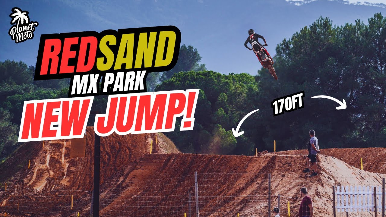 RedSand MX Park - MASSIVE new jump! - YouTube