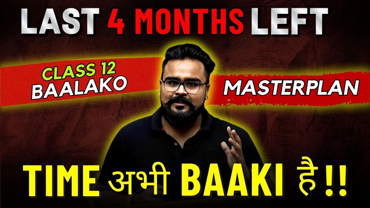 ONLY 4 Months LEFT for CLASS 12th BOARD EXAM 🤯 by GAURAV JAIN - YouTube