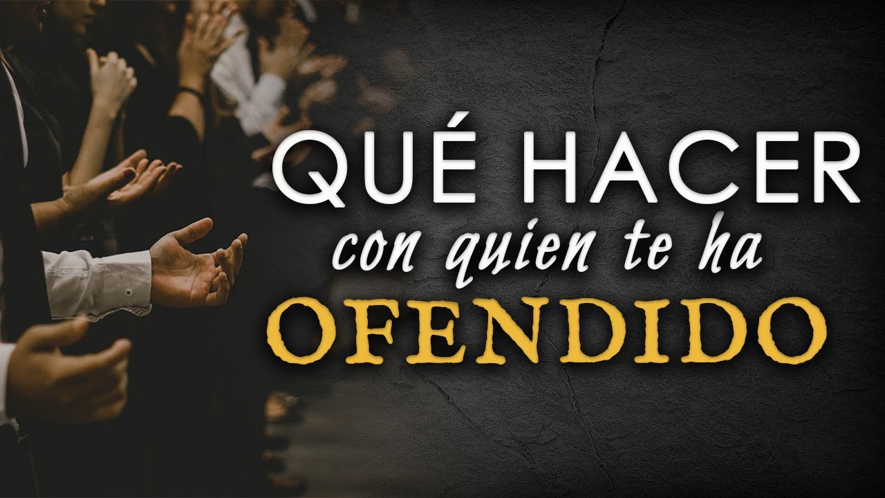 Cómo perdonar a quién te ha ofendido. - YouTube