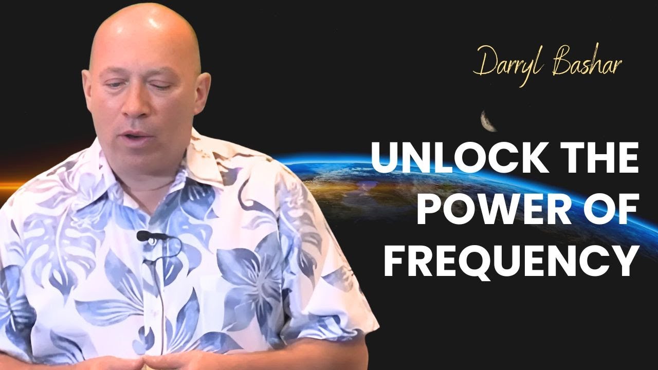 Bashar Darryl Anka | Unlock the Power of Frequency and Align with Your Highest Excitement - YouTube