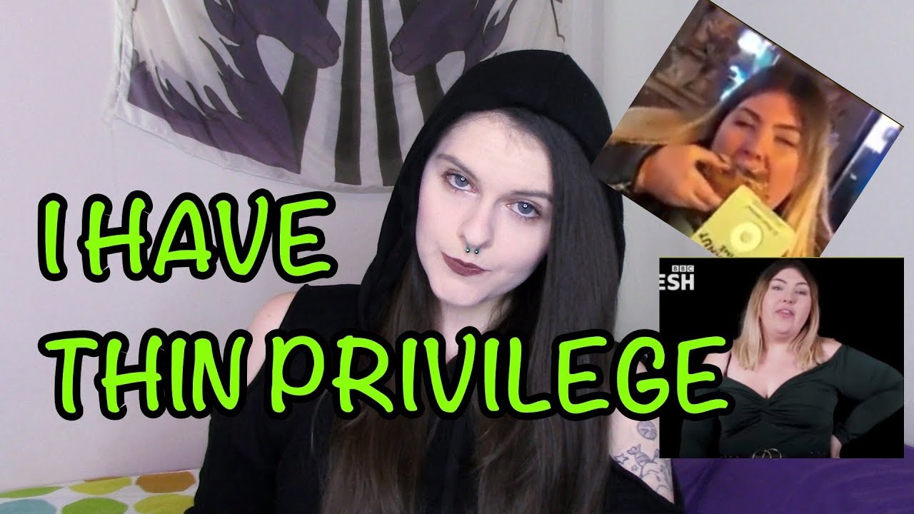 Everything Wrong With Thin Privilege - YouTube