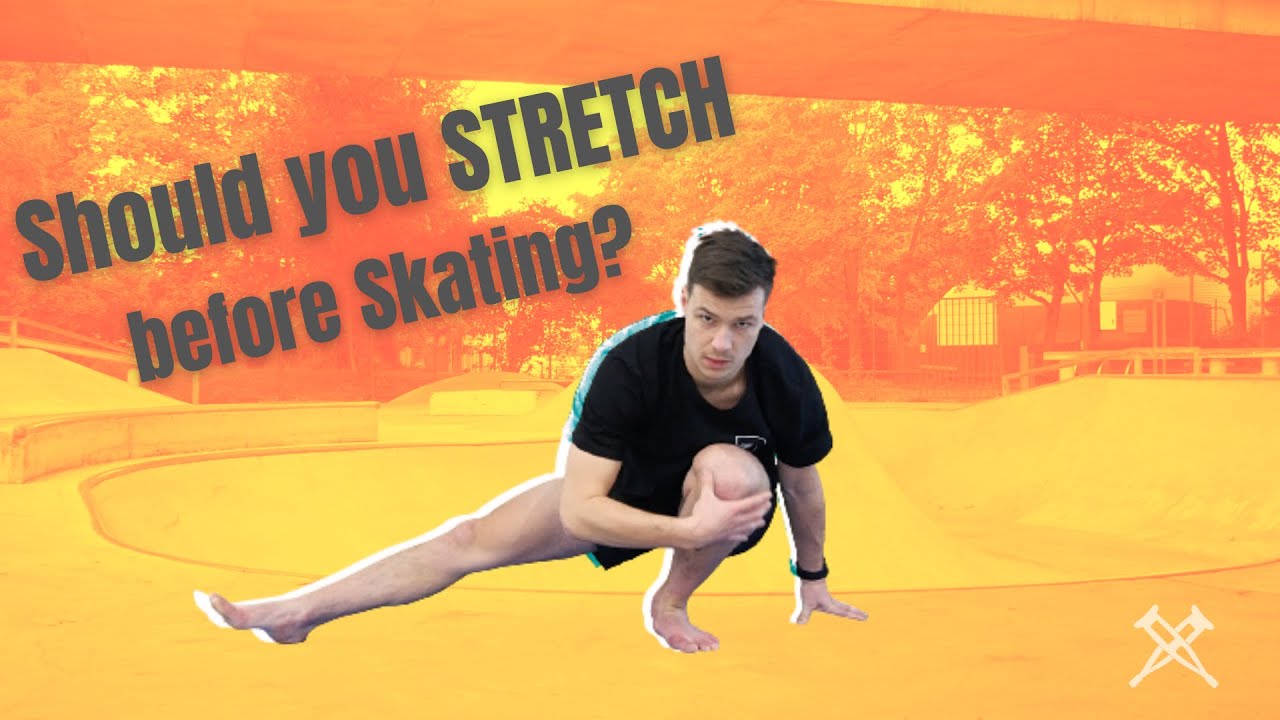 Should you stretch before Skating? - YouTube