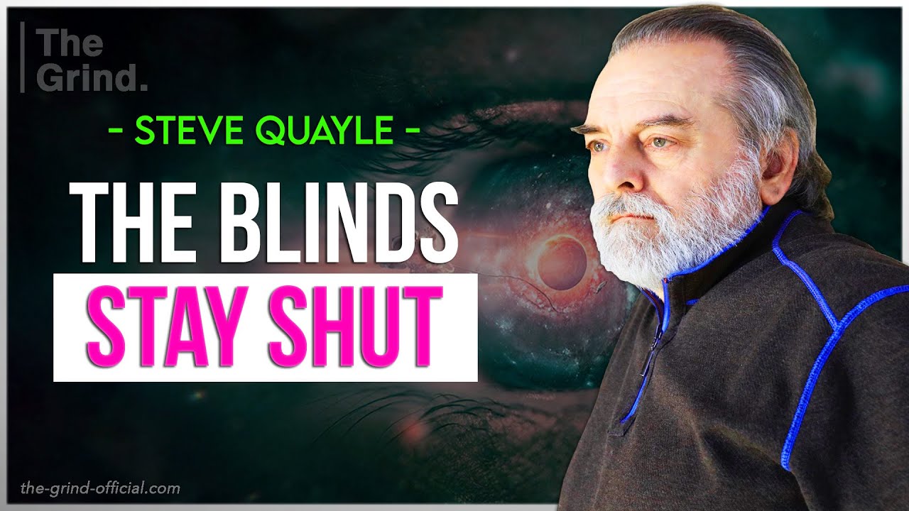 The Blinds Stay Shut | Mass Awakening or Illusion? | Steve Quayle | The ...