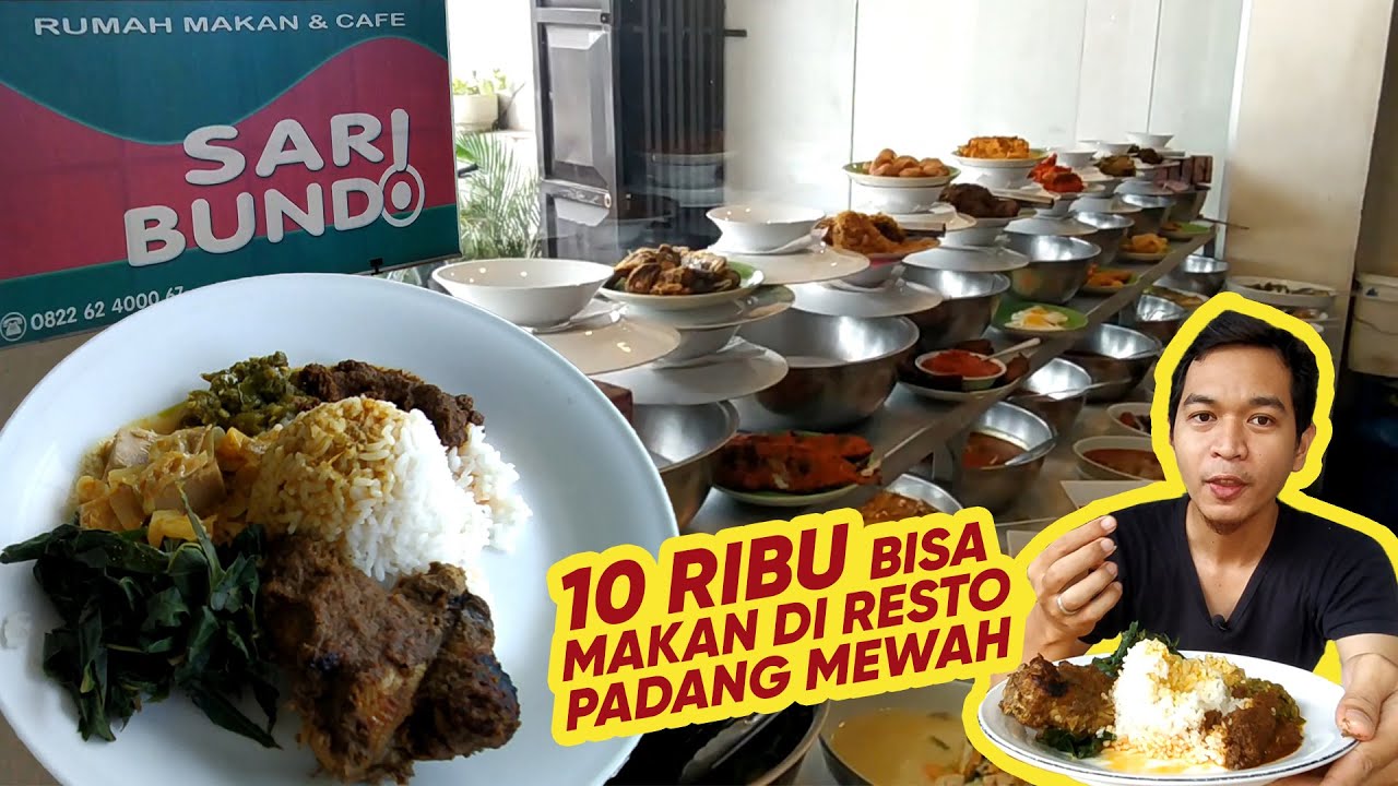 HAH! 10 RIBU BISA MAKAN DI RESTO PADANG ELIT, INDONESIA STREET FOOD RM SARI BUNDO - YouTube