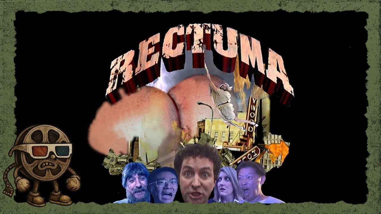 Rectuma (2003): The Giant Killer Butt Movie That Broke Fartober - YouTube