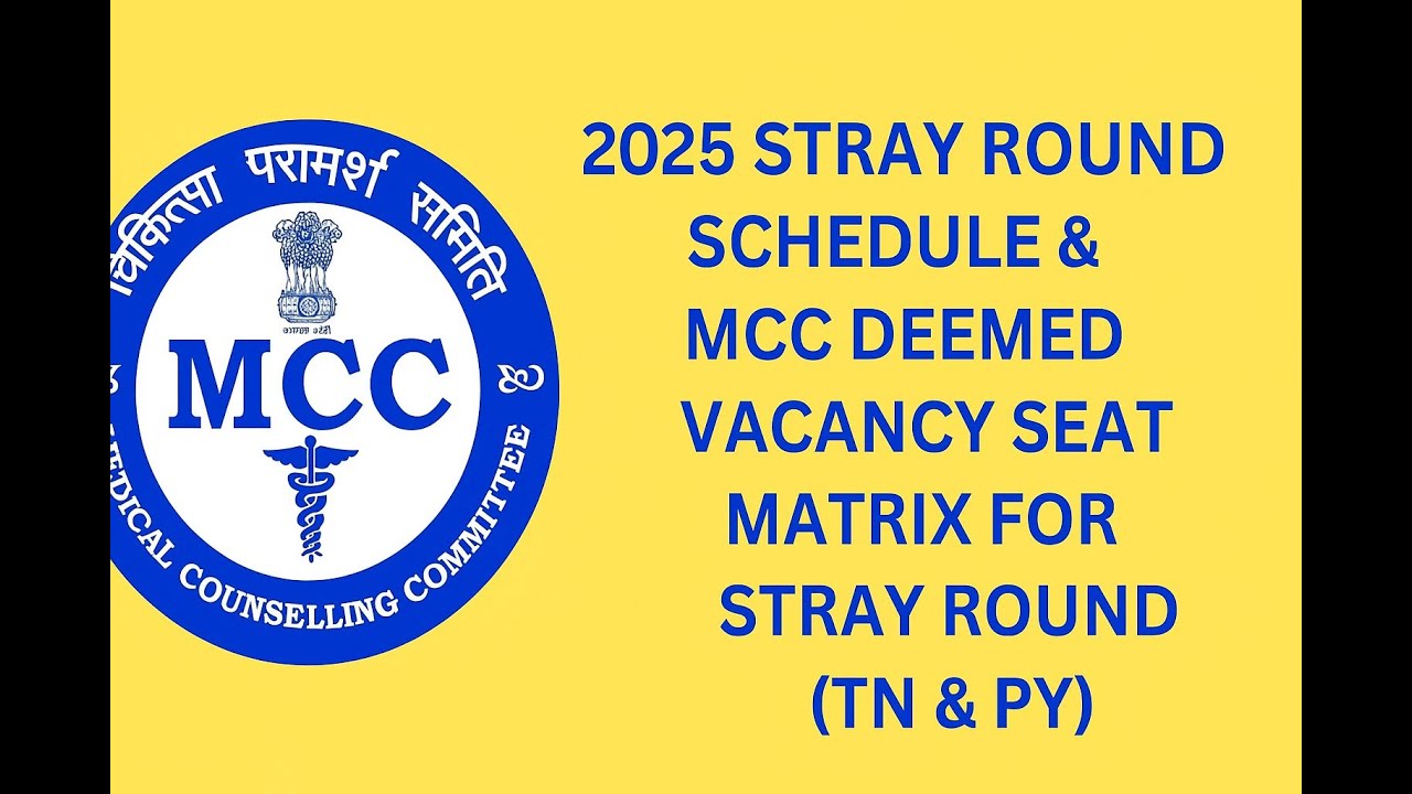 2025 MCC DEEMED VACANCY FOR STRAY ROUND (TN & PY) #mcc #neetug2025 # ...