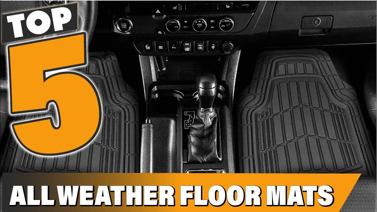 Protect Your Car's Interior with These 5 Best All-Weather Floor Mats ...
