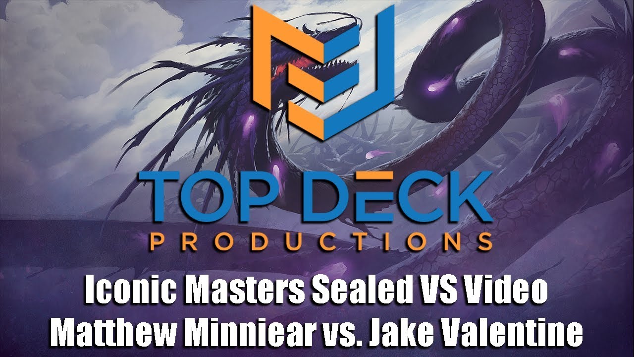 Iconic Masters Sealed VS Video - Matthew Minniear vs. Jake Valentine ...