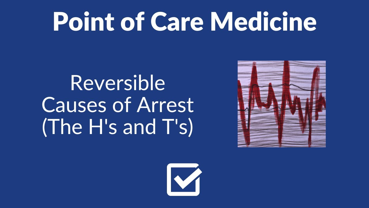 Reverisble Causes of Cardiac Arrest - The H's and T's - YouTube