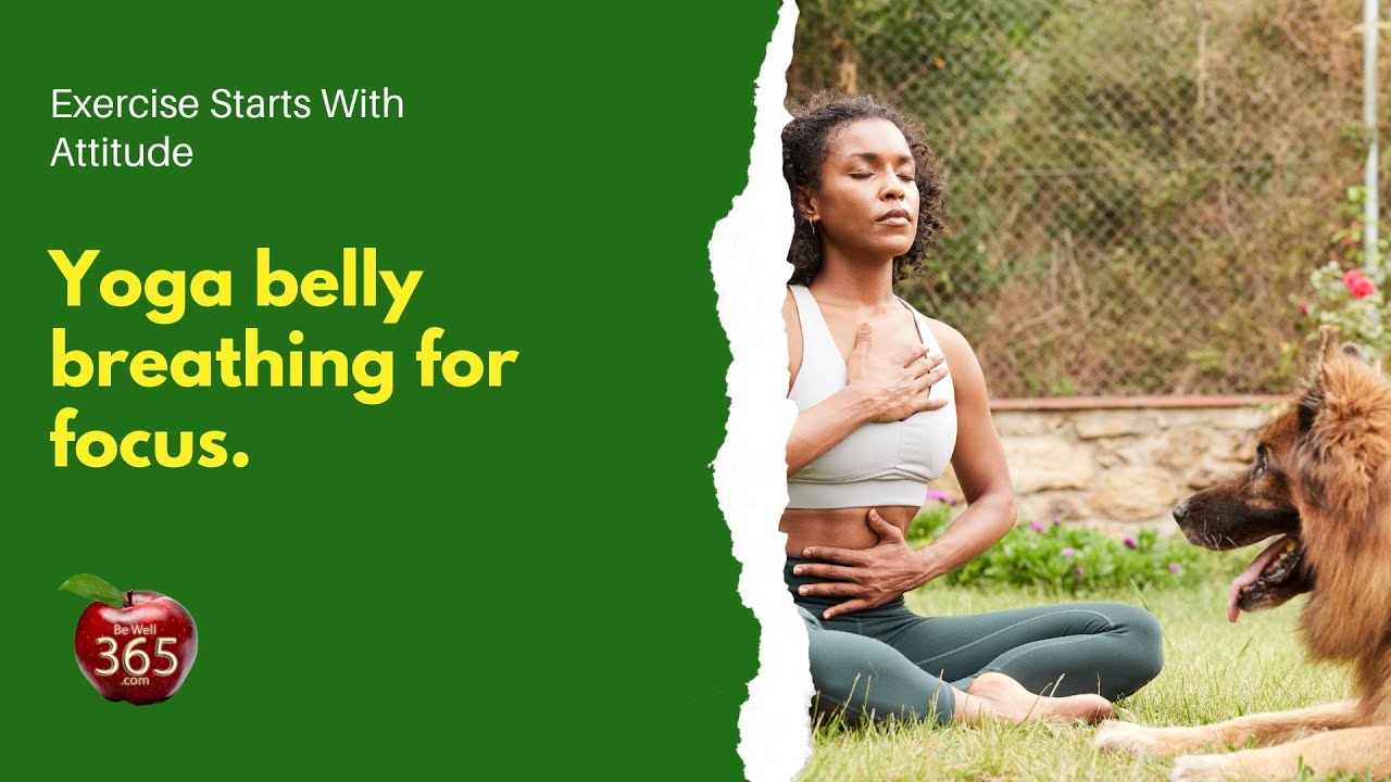 Breathing For Focus | BeWell365.com - YouTube