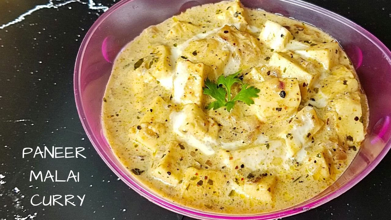 Paneer Malai Curry | Paneer Malaikari | Paneer Malai Masala | Paneer ...