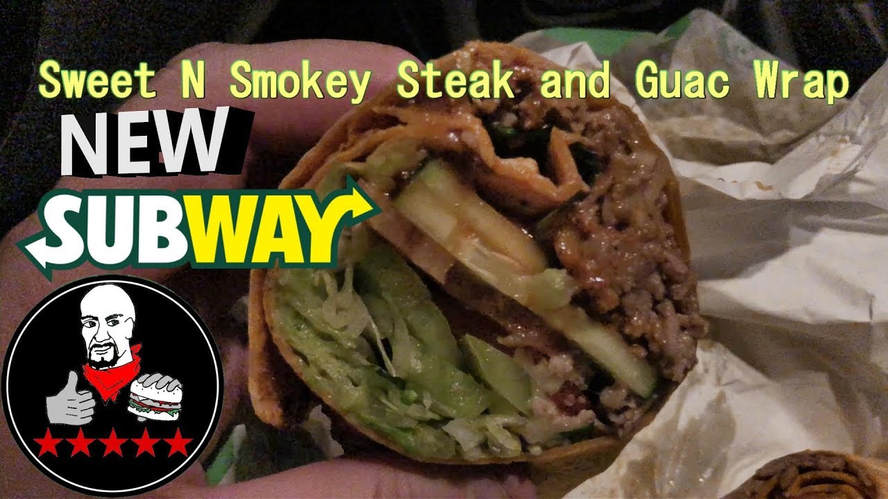Subway NEW Steak and Guac Sweet 'N' Smokey Wrap REVIEW - YouTube