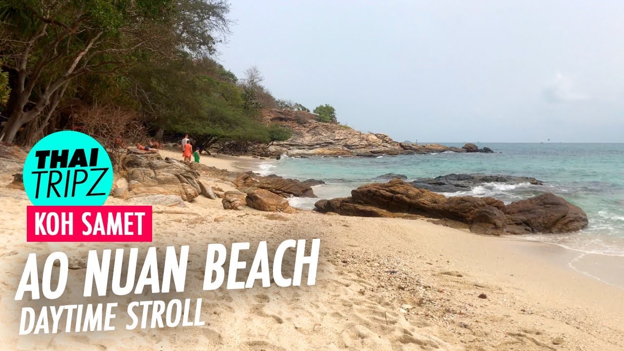 Ao Nuan Beach - Koh Samet, Thailand - YouTube