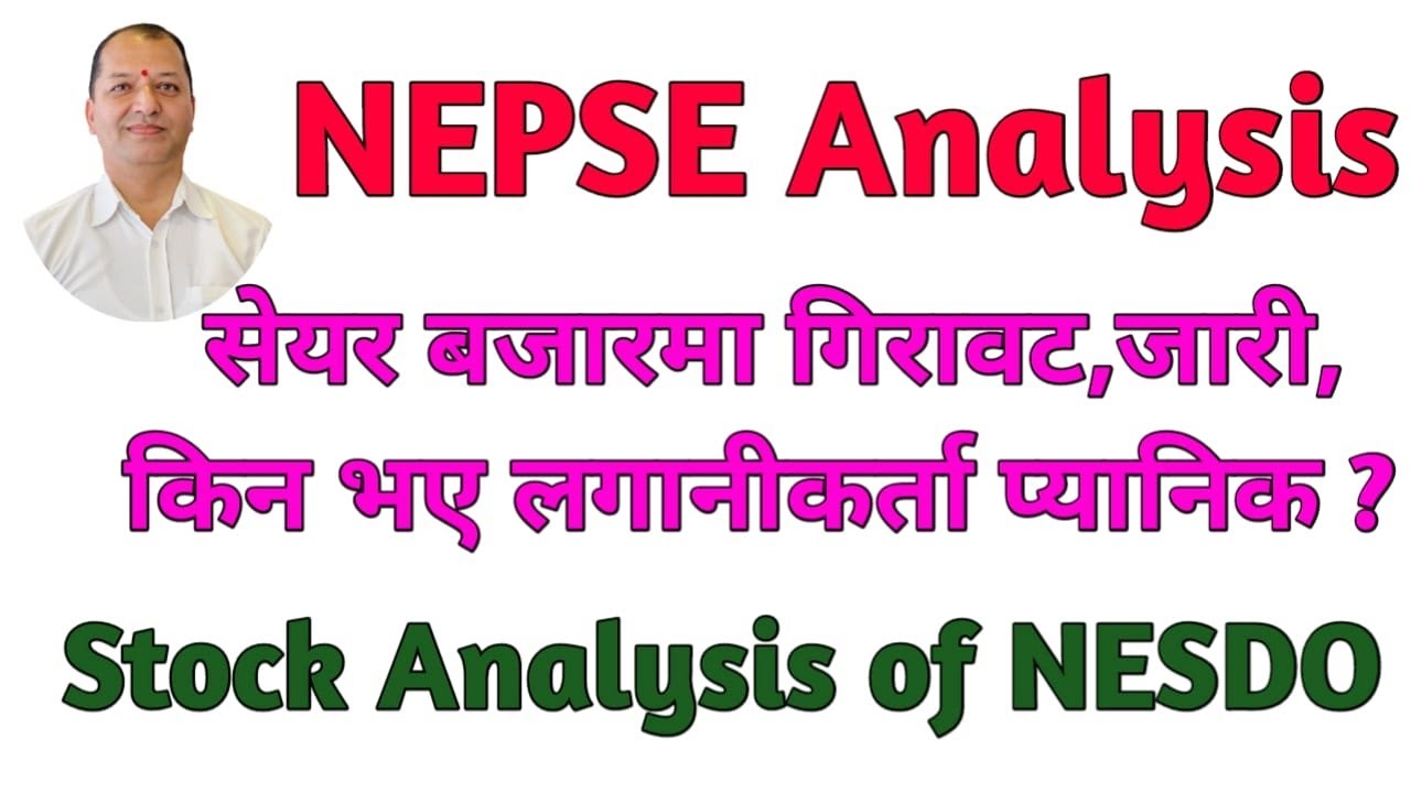 NEPSE Technical Analysis/NEPSE Update/NEPSE Chart Analysis/NESDO ...