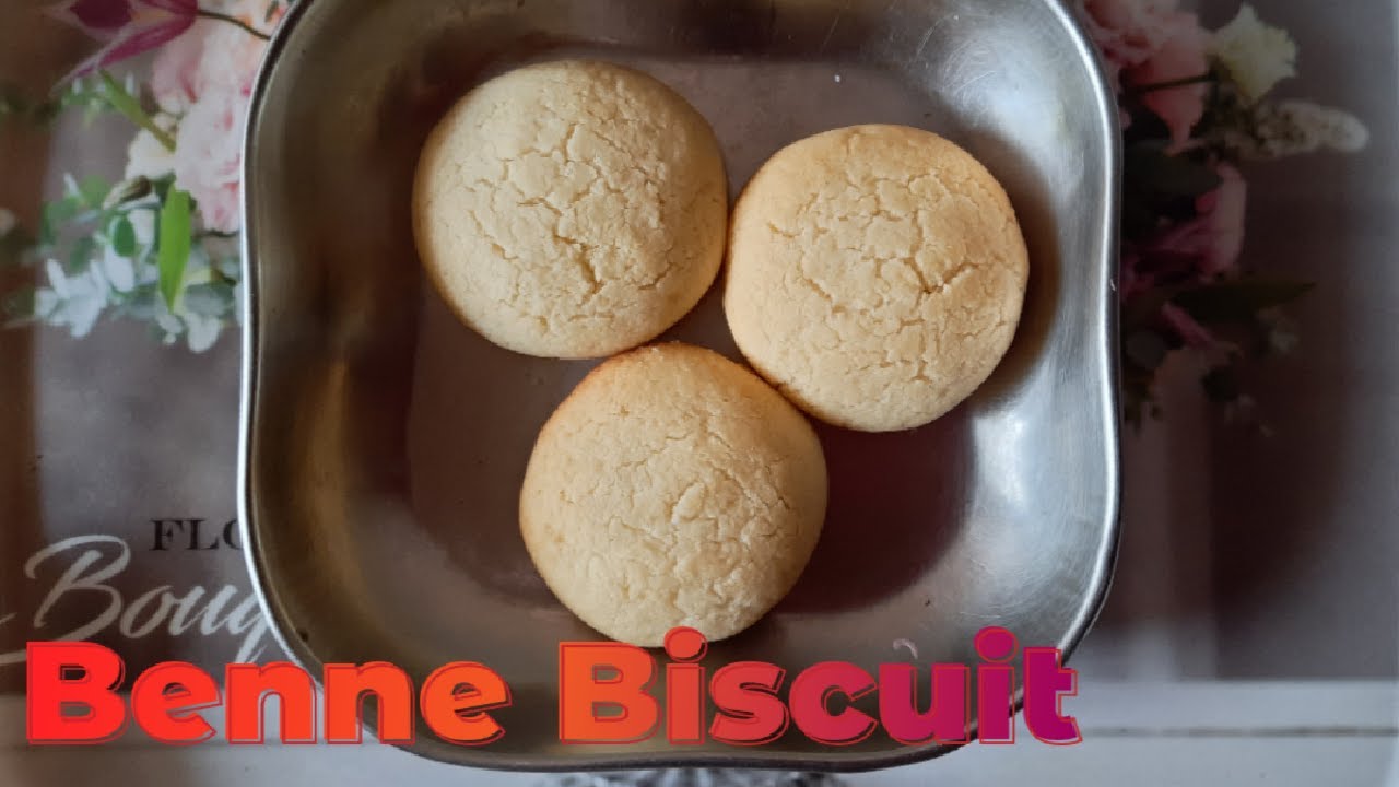 Benne Biscuit | ಬೆಣ್ಣೆ ಬಿಸ್ಕತ್ | Very Healthy And Soft - YouTube