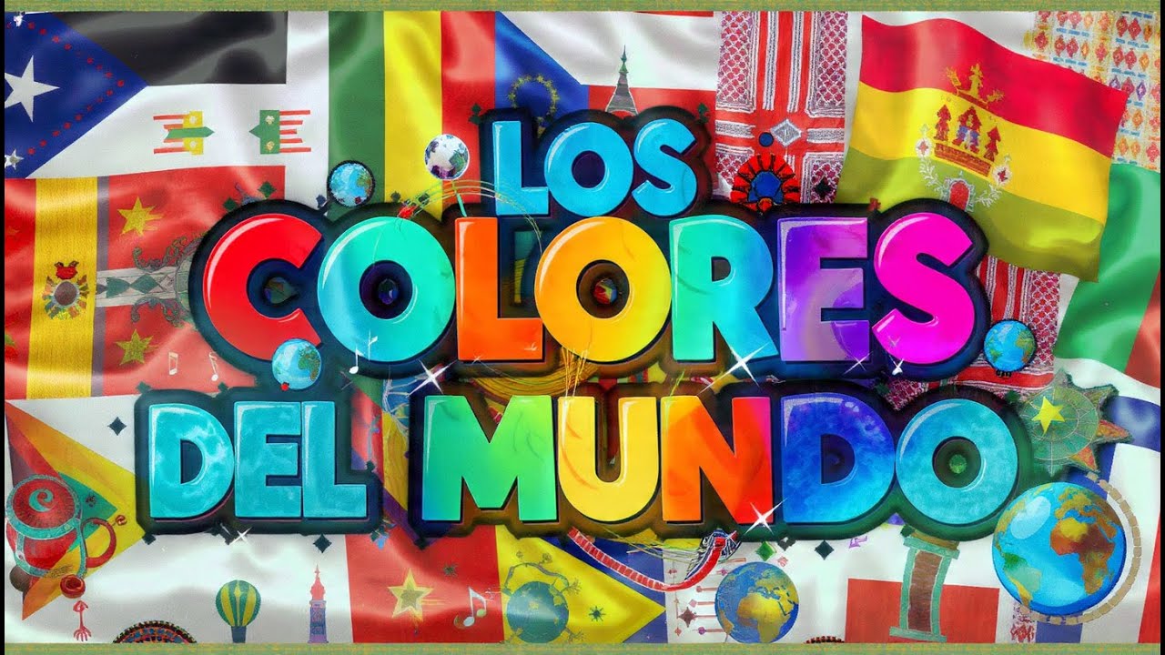 Los Colores del Mundo | Canción Infantil Educativa para Aprender los ...