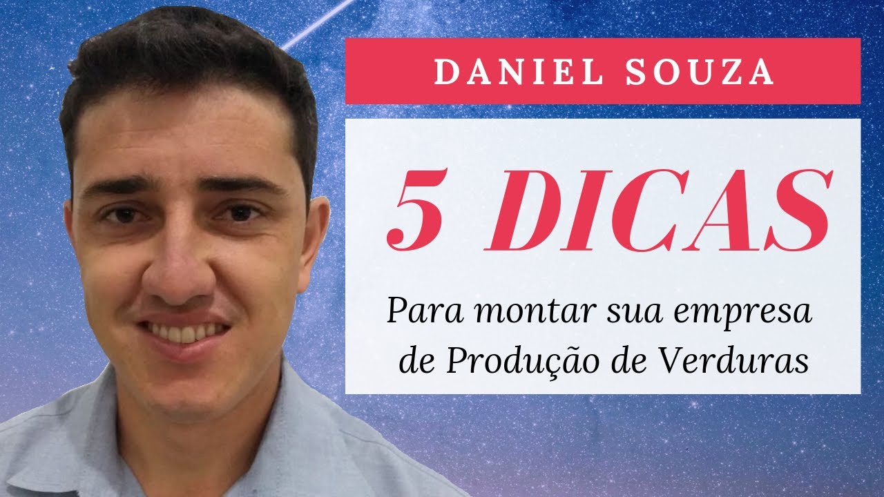 5 DICAS PARA MONTAR SUA EMPRESA DE PRODUÇÃO DE VERDURAS E LEGUMES ...