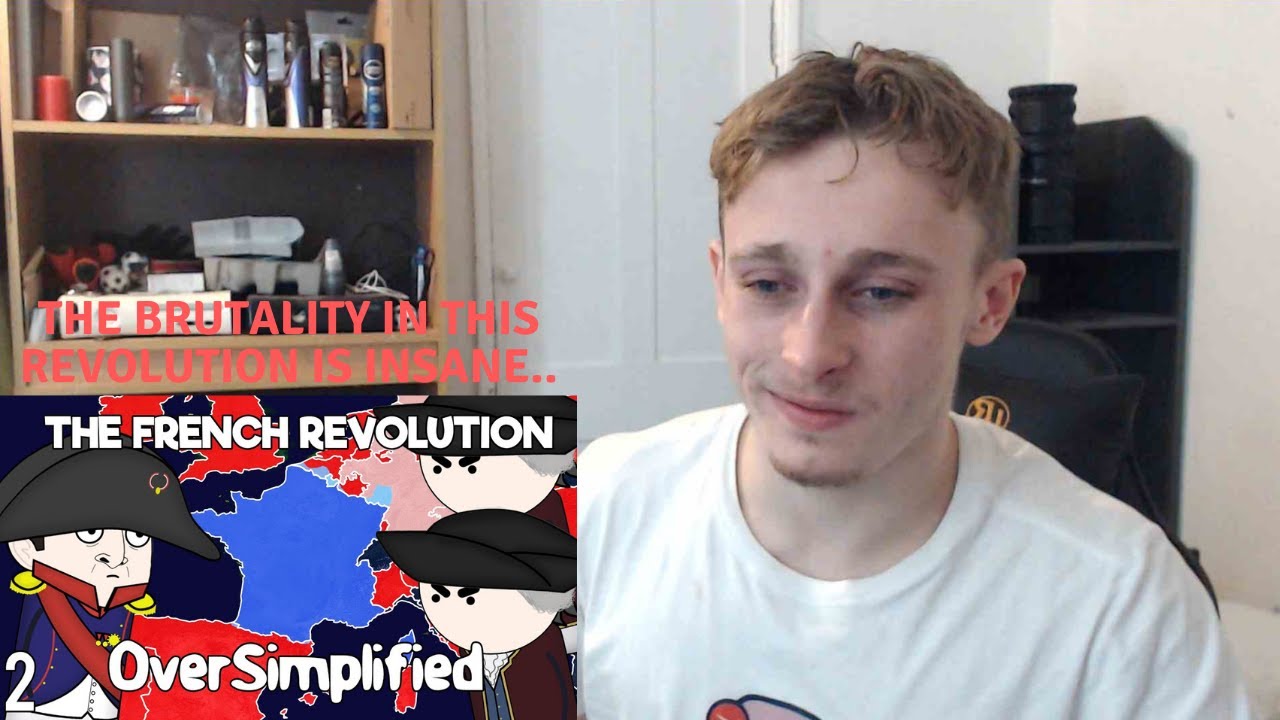 British Guy Reacts to The French Revolution - OverSimplified (Part 2 ...