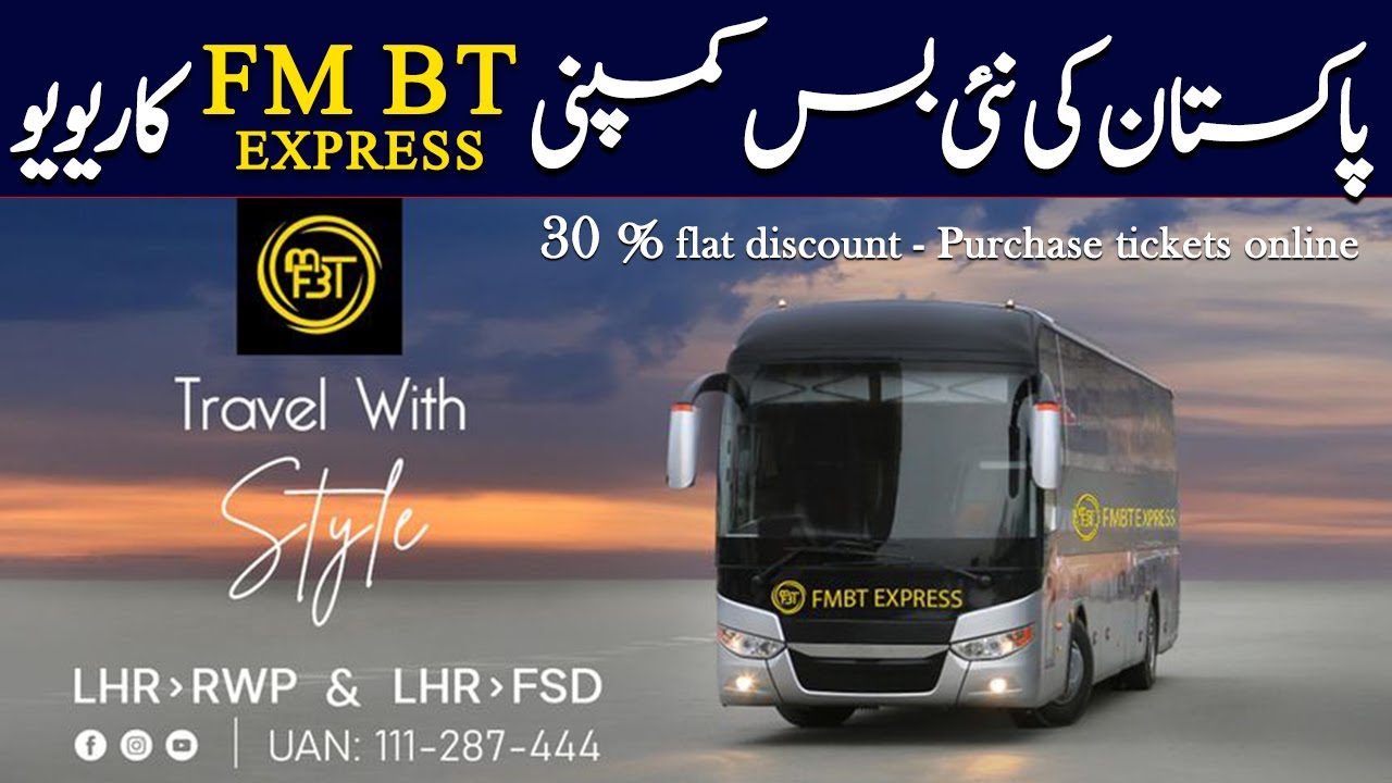 FM BT Express New Bus Company Launch in Pakistan | Lahore, Islamabad ...