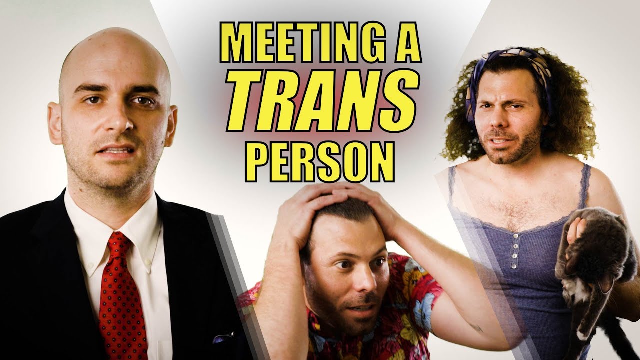 When you meet a trans person - YouTube