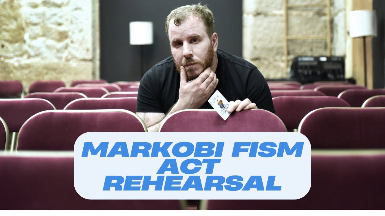 Markobi (Rehearsal) 2025 FISM Act (July) - YouTube