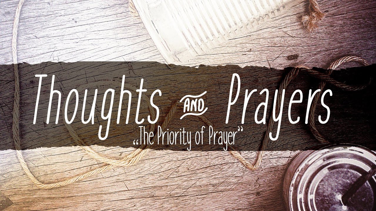 [5PM Informal] Thoughts and Prayers: The Priority of Prayer (Week 5 ...