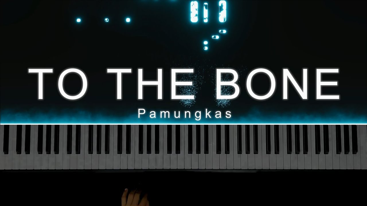 To The Bone - Pamungkas | Piano Cover by Angelo Magnaye - YouTube