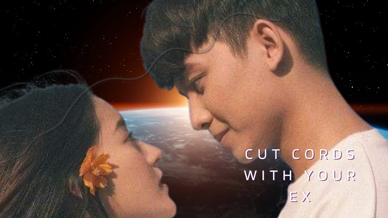 Why it's Important to Cut Energy Cords With Your Ex - YouTube