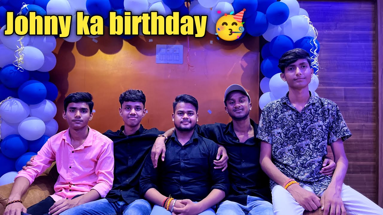 Johnny bhai ka surprise birthday 🎂 🥳 - YouTube