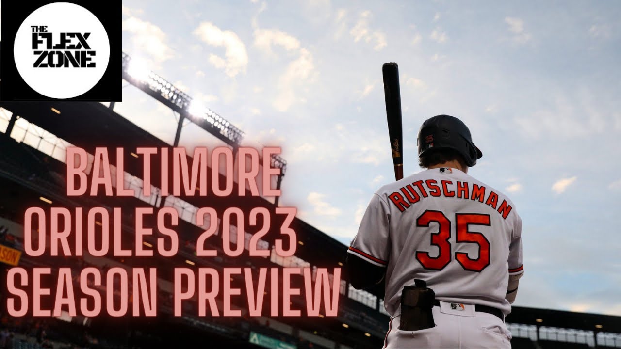 BALTIMORE ORIOLES 2023 SEASON PREVIEW & PREDICTIONS! | CAN THE ...