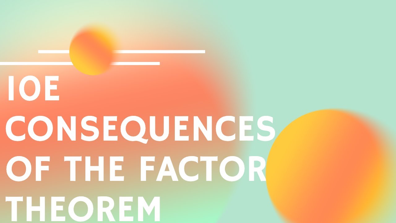 10E Consequences of the factor theorem - YouTube