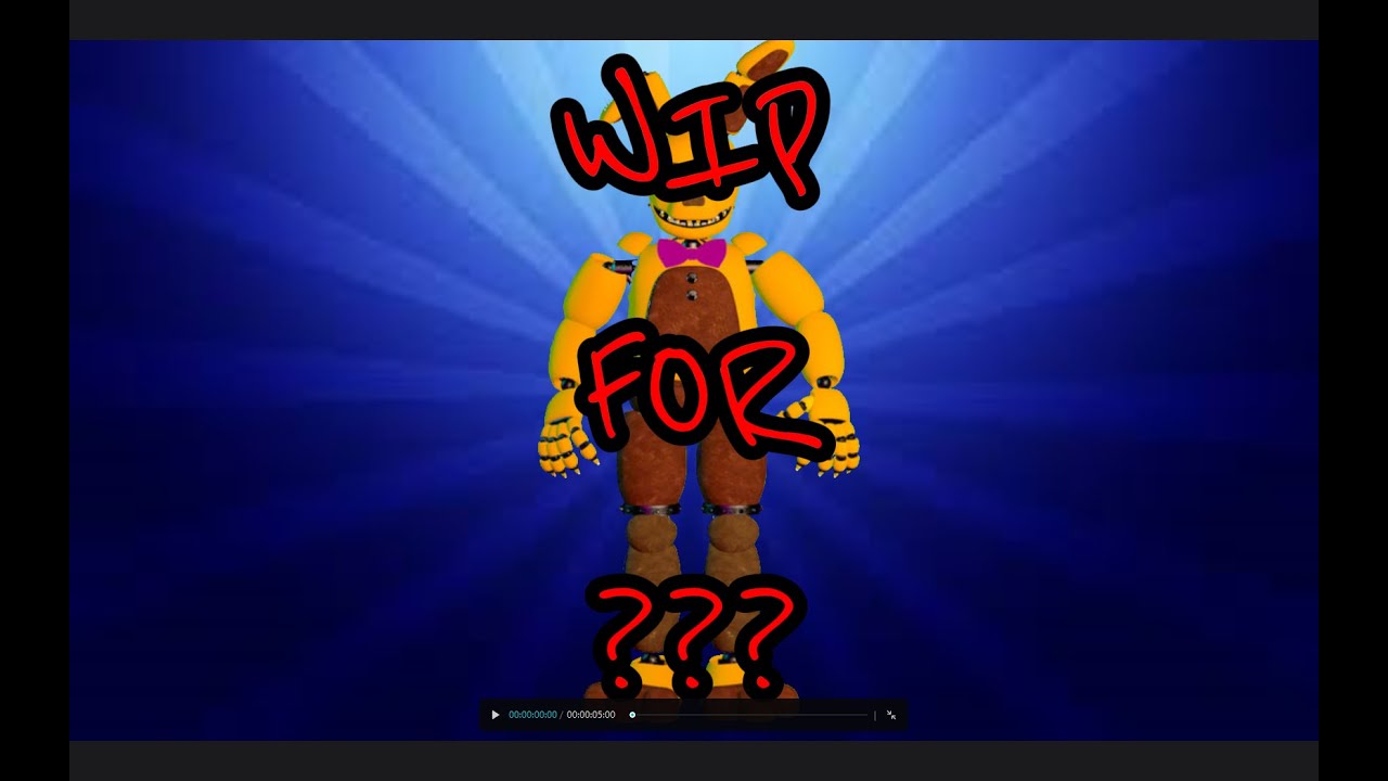 [sfm/fnaf] - wip 1 #fnaf - YouTube