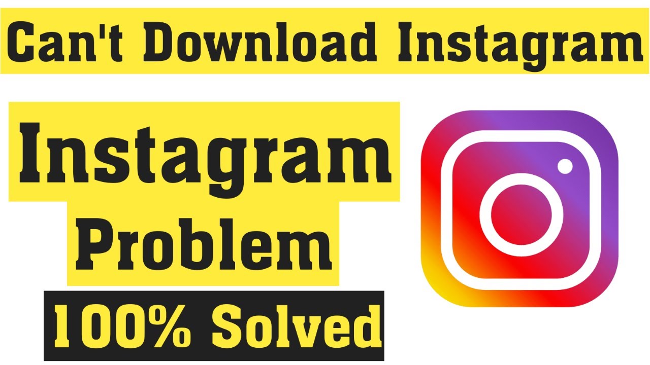 How To Fix Can't Download Instagram On Google Playstore || Android ...