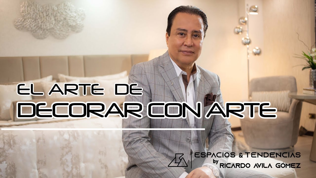EL ARTE DE DECORAR CON ARTE / Interiorismo - YouTube