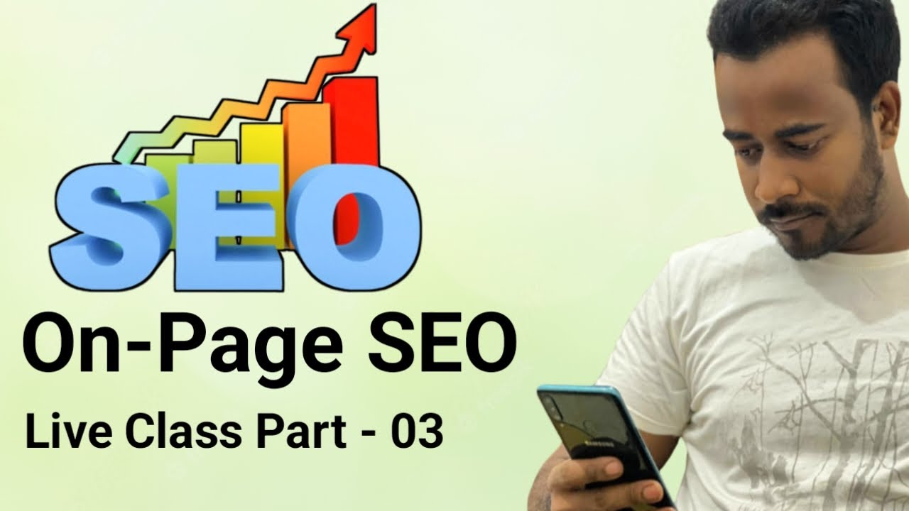 On-Page SEO Live Class Part 03 | SEO Bangla Tutorial - YouTube