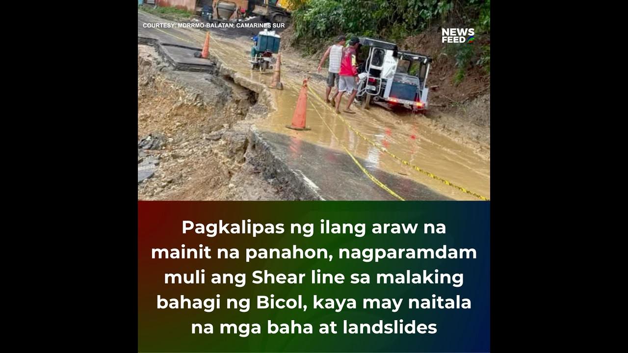 NEWSFEED| Shear line muling nagparamdam sa Bicol, maraming lugar binaha, nagka-landslides - YouTube