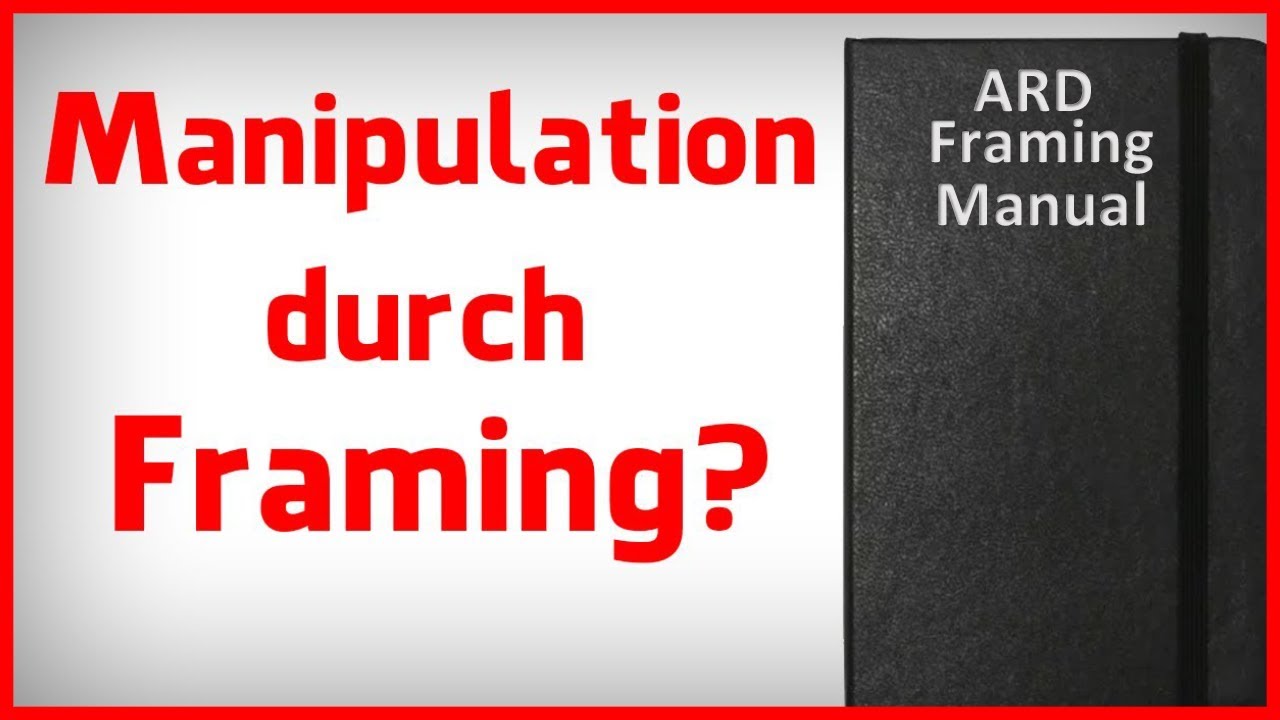 ARD Framing Manual: Manipulative Propaganda oder letzte Rettung? - YouTube