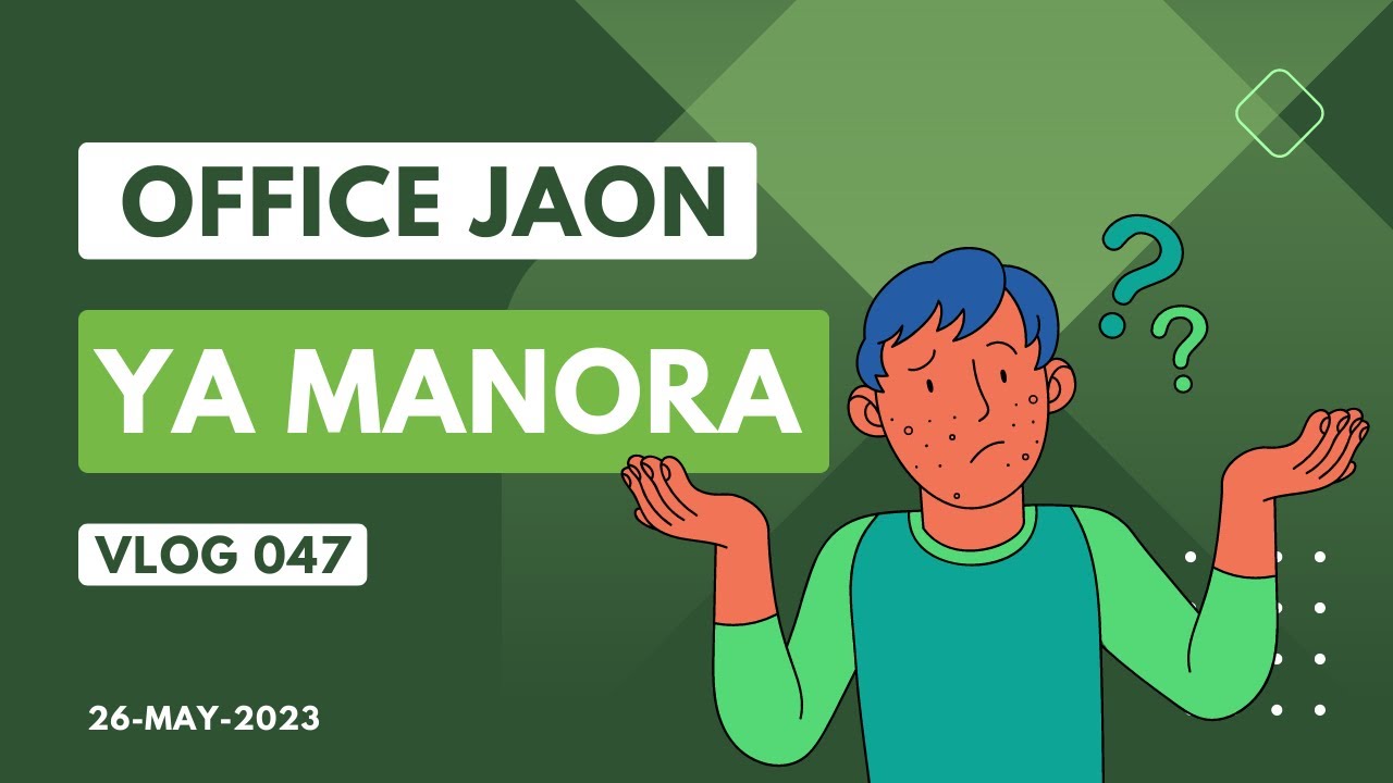Office Jaon Ya Manora | Vlog 047 | The Moaz - YouTube