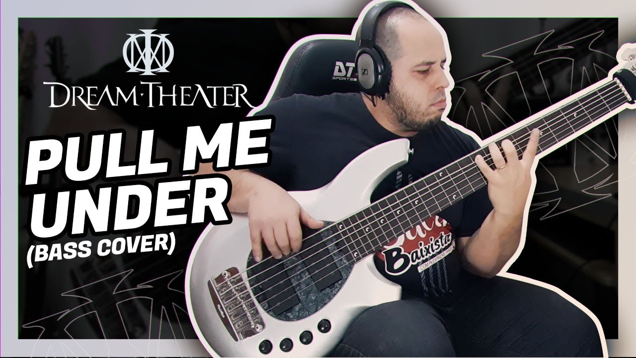 PULL ME UNDER - DREAM THEATER - (BASS COVER) - YouTube