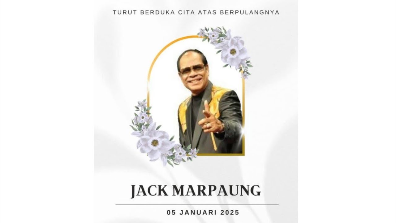 Jack Marpaung Meninggal Dunia | Penyanyi Batak - YouTube