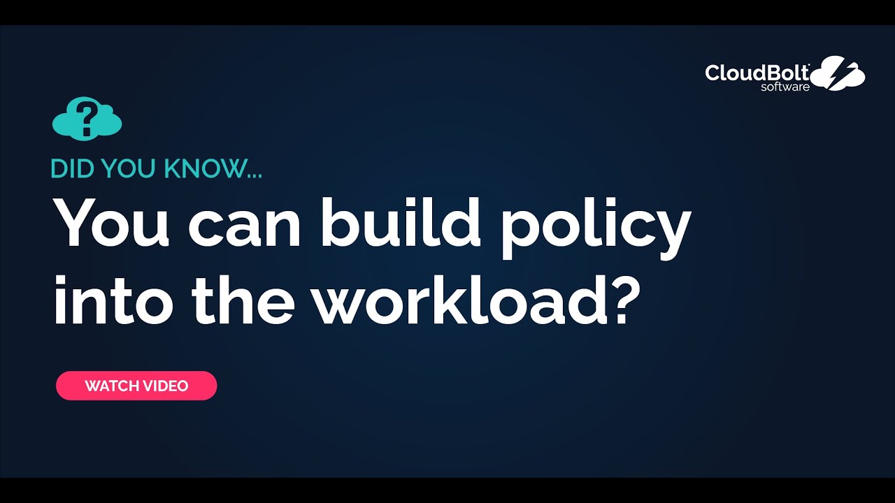 Did you know... You can build policy into the workload? - YouTube
