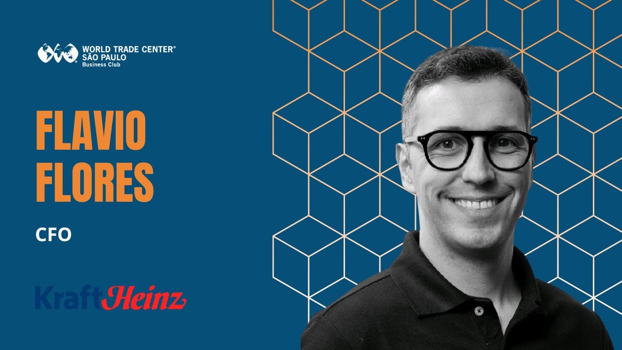 Flávio Flores - CFO Brasil Kraft Heinz - YouTube