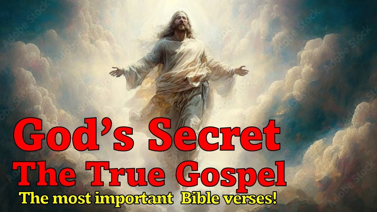 God’s Secret of the True Gospel! - YouTube