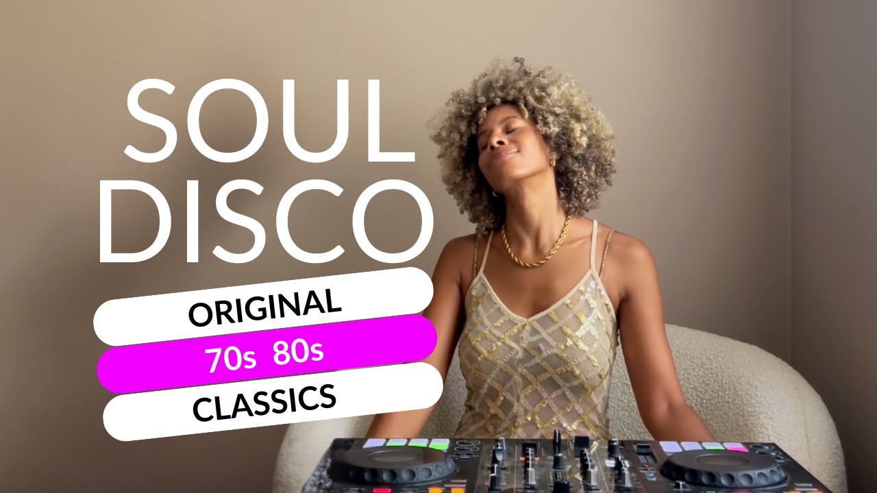 SOUL & DISCO | The Best 70s 80s Soul & Disco Originals | Classic ...