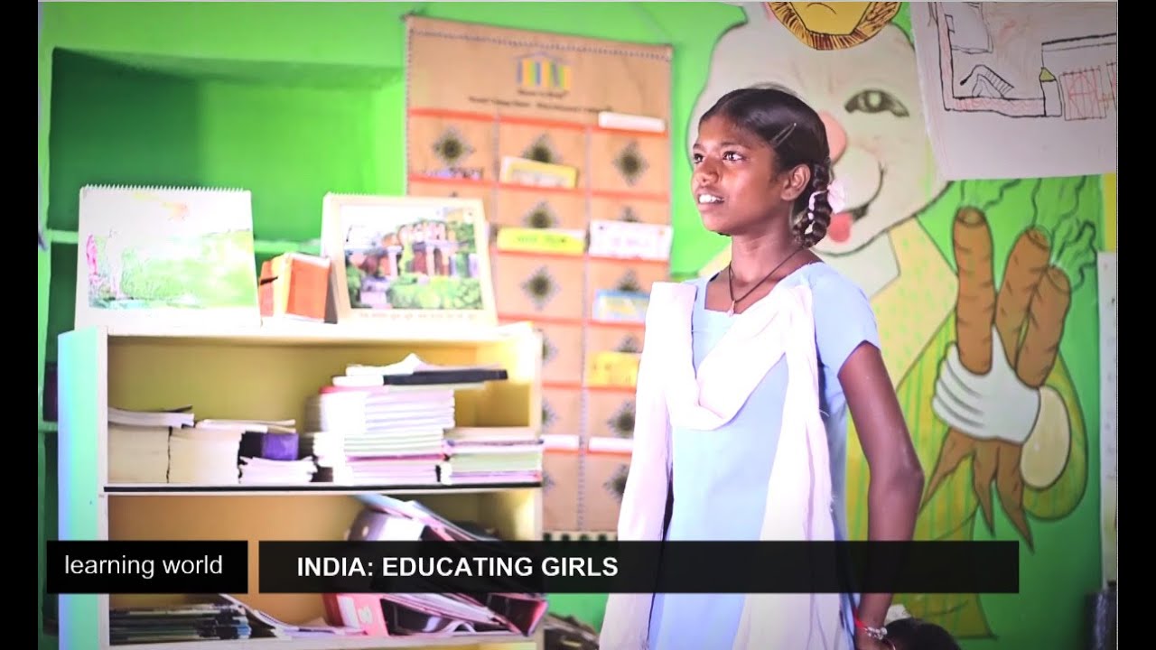 "Educate The Girls" brings Indian schoolgirls back to class (Learning ...