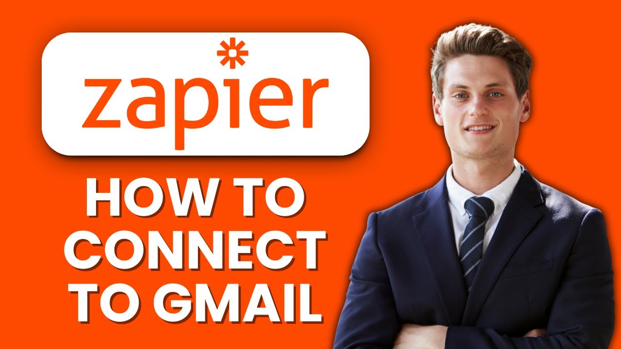 How to Connect Zapier to Gmail ⚡ Automate Emails & Manage Inbox ...